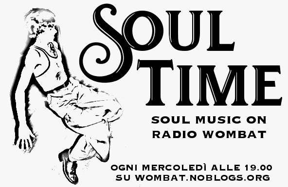 PODCAST SOUL TIME – PUNTATA 1 – stagione 2 – Radio Wombat